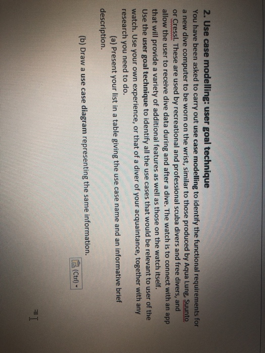 Solved 2. Use case modelling: user goal technique You have | Chegg.com