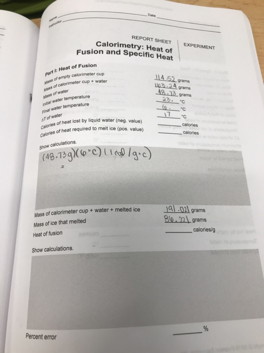 Solved REPORT SHEET EXPERIMENT Calorimetry: Heat of Fusion | Chegg.com