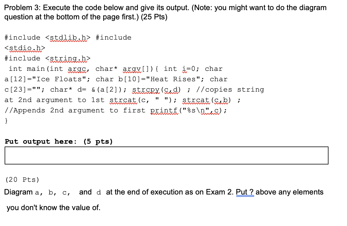 Solved Problem 3: Execute the code below and give its | Chegg.com