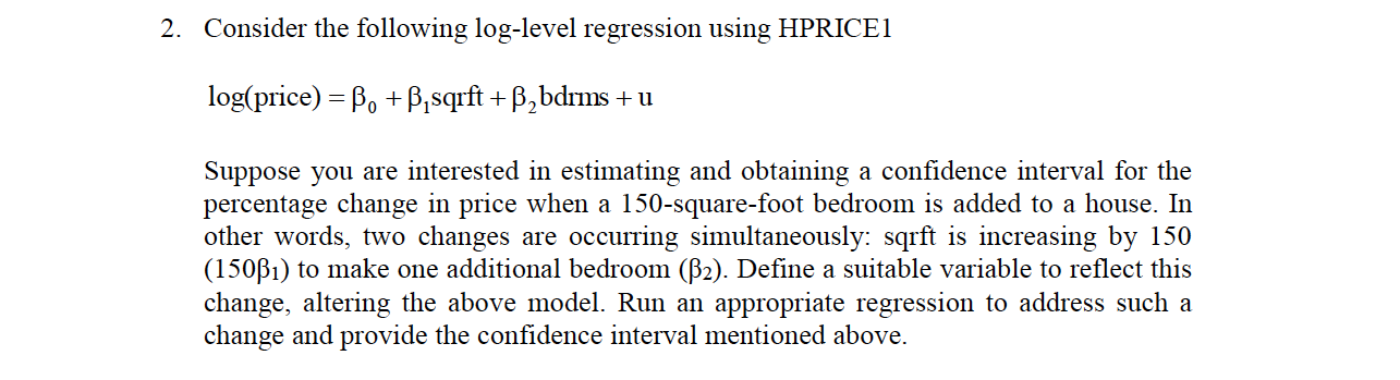 Solved 2. Consider the following log-level regression using | Chegg.com