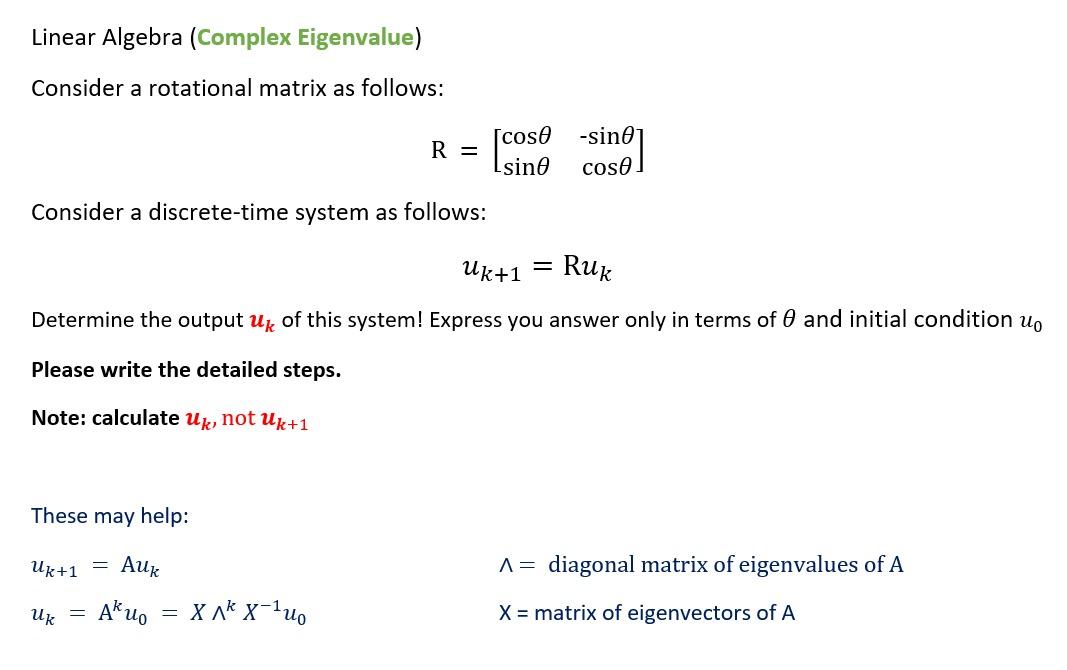 Solved Linear Algebra (Complex Eigenvalue) Consider a | Chegg.com