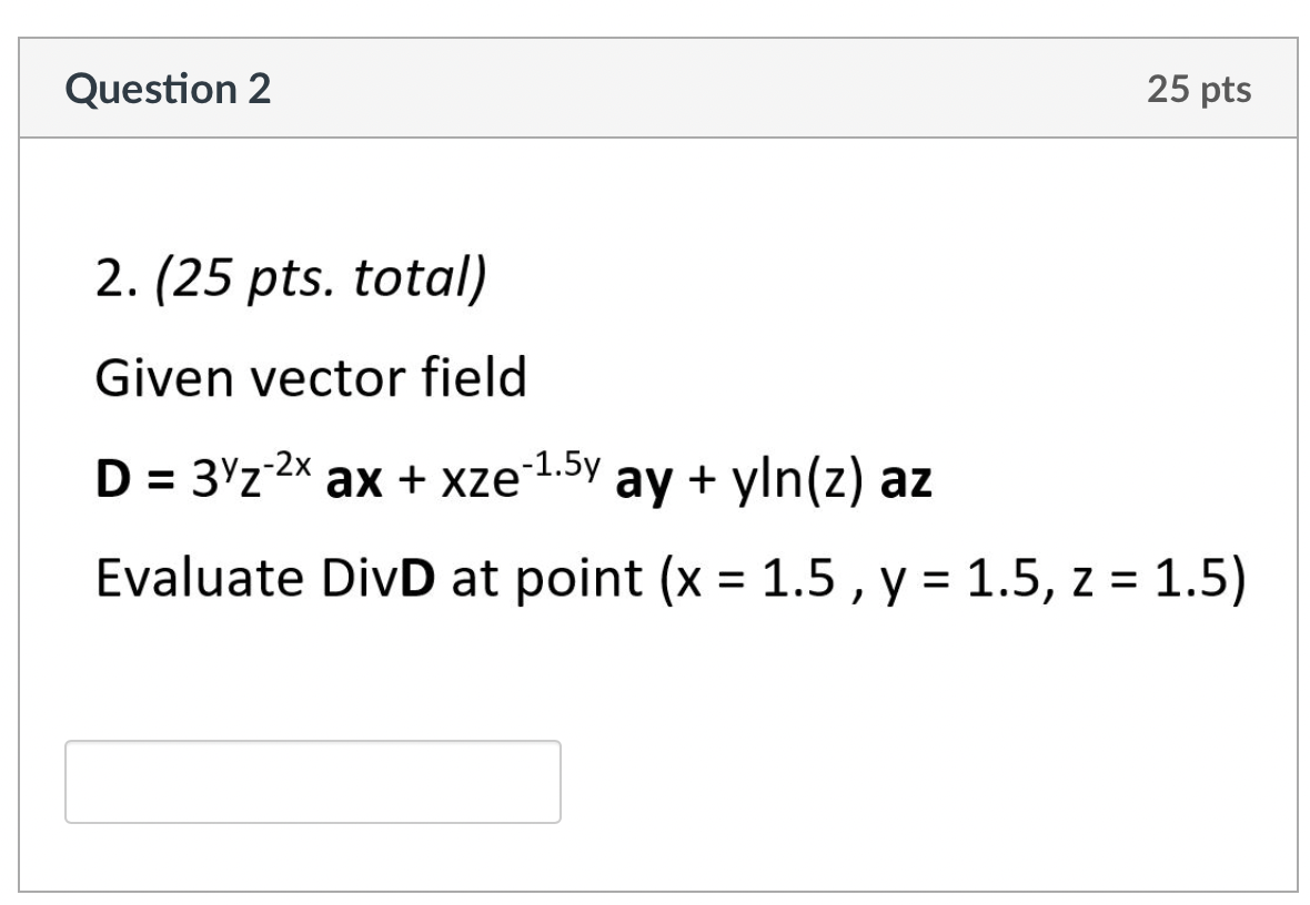 Solved 2. (25 pts. total) Given vector field | Chegg.com