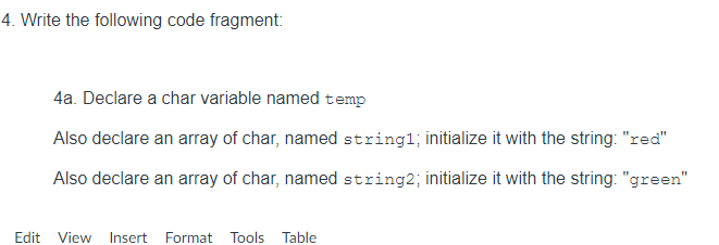 Solved 4. Write the following code fragment: 4a. Declare a | Chegg.com