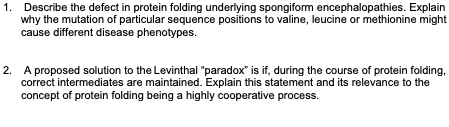 Solved 1. Describe the defect in protein folding underlying | Chegg.com