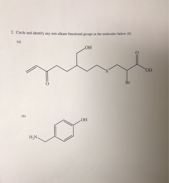 Solved 2. Circle and identify any non-alkane functional | Chegg.com