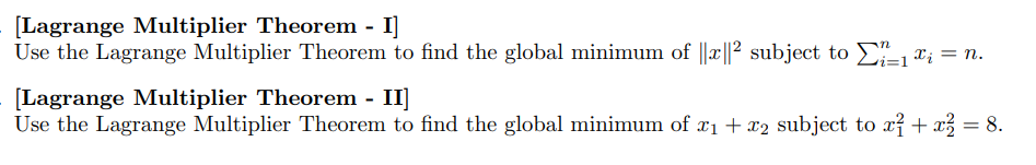 Solved [Lagrange Multiplier Theorem - I] Use the Lagrange | Chegg.com