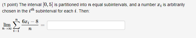 Solved (1 point) The interval [0,5) is partitioned into n | Chegg.com