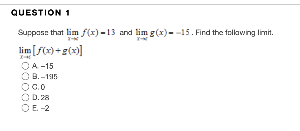 Solved Suppose that limx→cf(x)=13 and limx→cg(x)=−15. Find | Chegg.com