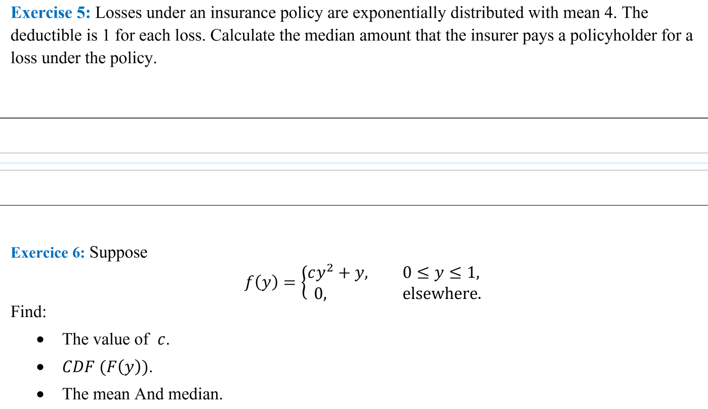 Solved Exercise 5: Losses under an insurance policy are | Chegg.com