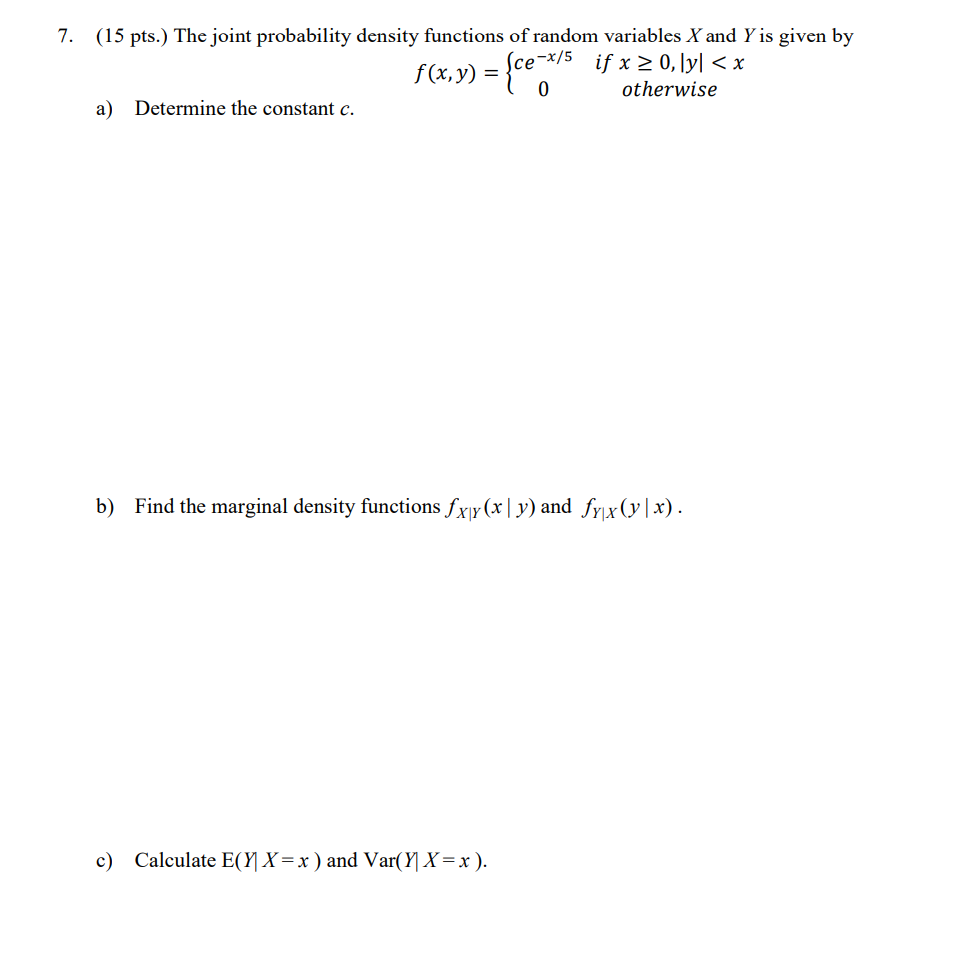 Solved 7. (15 pts.) The joint probability density functions | Chegg.com
