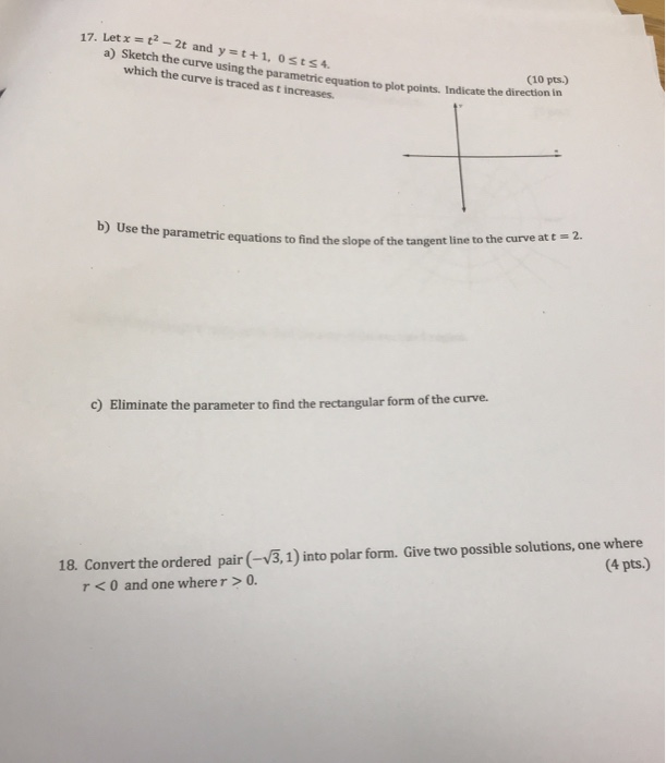 Solved Let x = t2-2t and y=t+1, ostst. a) Sketch the curve | Chegg.com