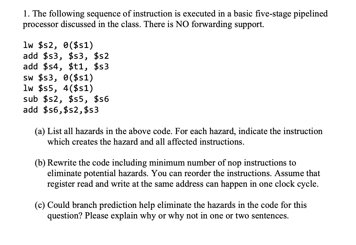 Solved 1. The following sequence of instruction is executed | Chegg.com