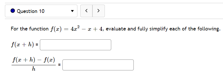 Solved For the function f(x)=4x^2-x+4 evaluate and fully | Chegg.com