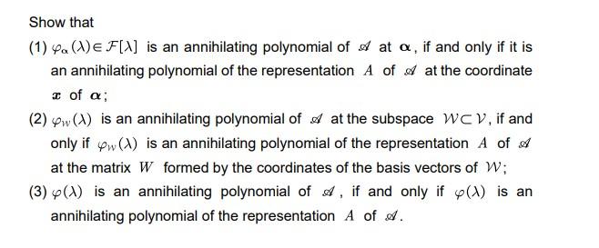 Show that (1) φα(λ)∈F[λ] is an annihilating | Chegg.com