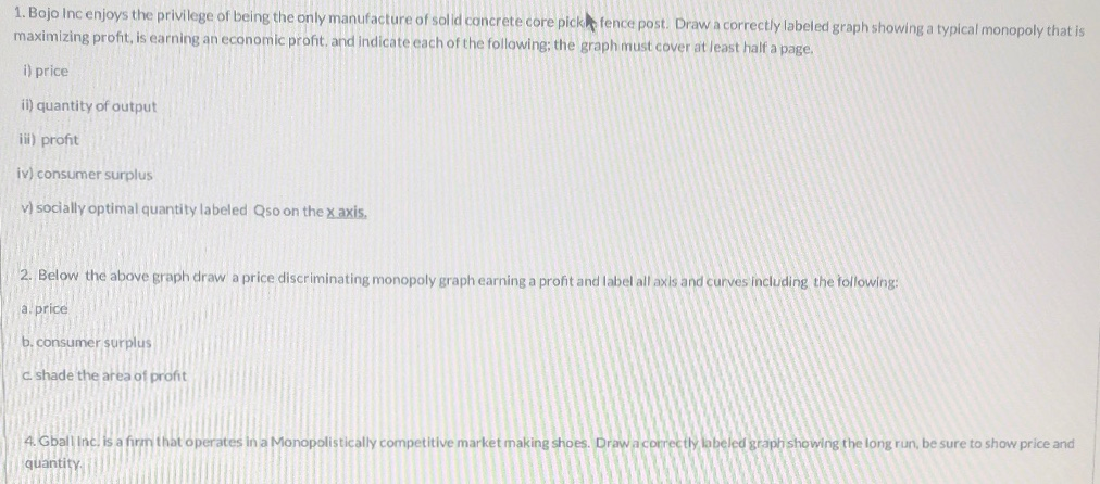 Solved 1. Bojo Inc enjoys the privilege of being the only | Chegg.com