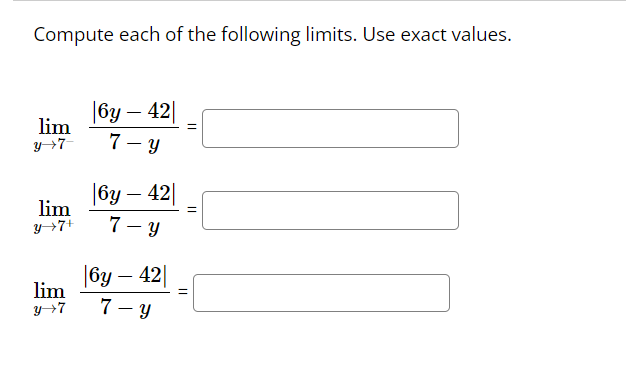 Solved Compute each of the following limits. Use exact | Chegg.com