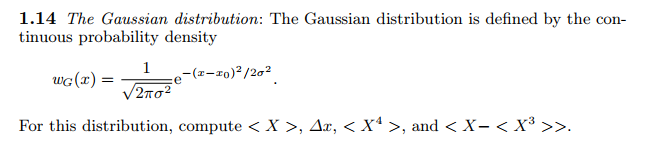 Solved 1.14 The Gaussian distribution: The Gaussian | Chegg.com