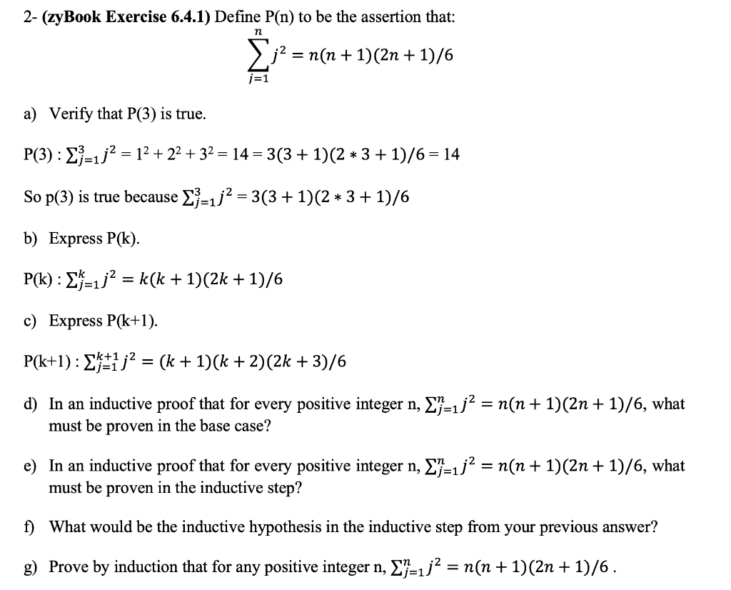 Solved 2- (zyBook Exercise 6.4.1) Define P(n) to be the | Chegg.com