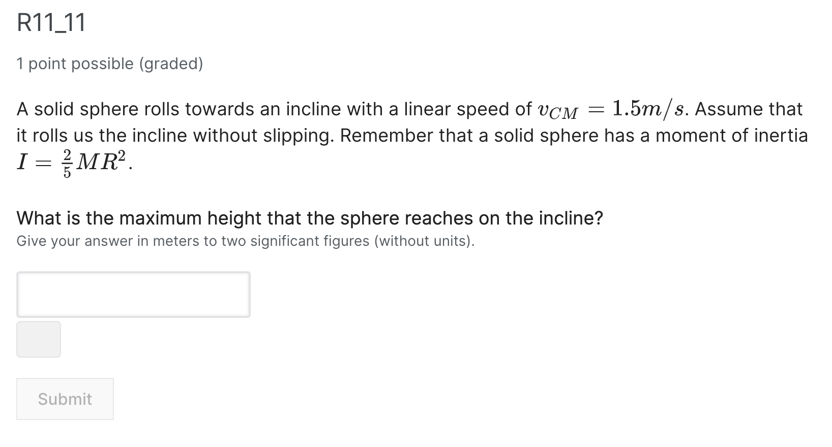 Solved 1 point possible (graded) A solid sphere rolls | Chegg.com