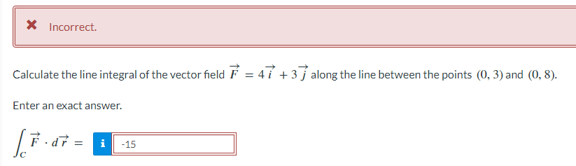 Solved Calculate the line integral of the vector field | Chegg.com
