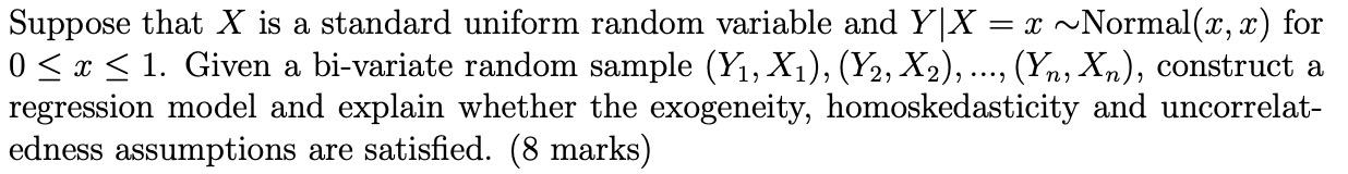 Solved Suppose that X is a standard uniform random variable | Chegg.com