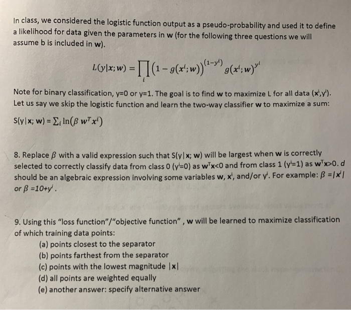 In class, we considered the logistic function output | Chegg.com