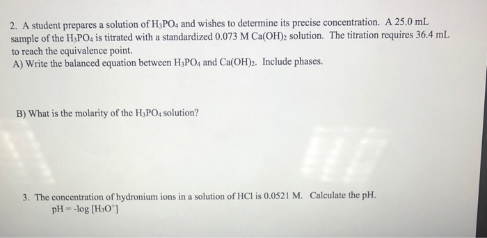 Solved 2. A student prepares a solution of H3PO and wishes | Chegg.com