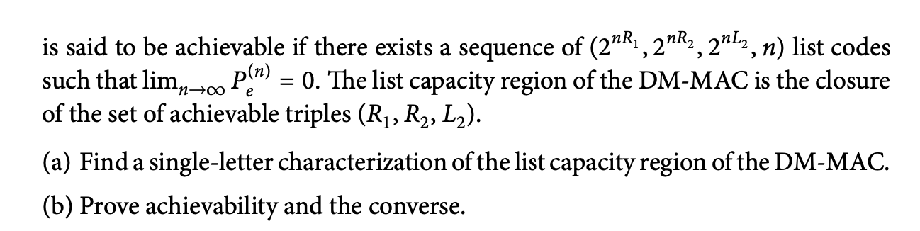 Solved 4.12. ﻿MAC with list codes. A(2nR1,2nR2,2nL2,n) ﻿list | Chegg.com