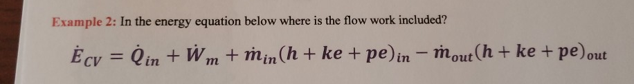 Solved Example 2: In the energy equation below where is the | Chegg.com