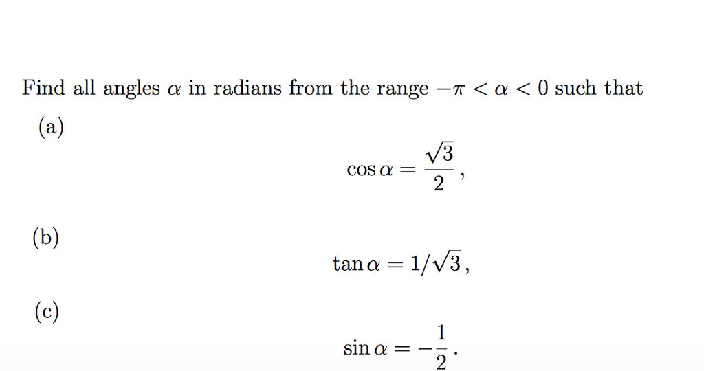 Solved Find all angles α in radians from the range-π