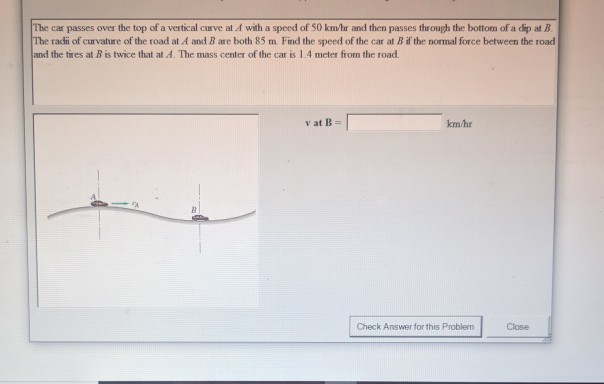 Solved The car passes over the top of a vertical curve at A | Chegg.com