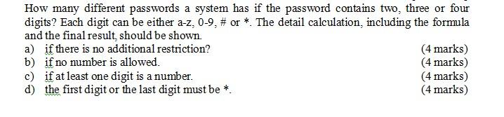 Solved How many different passwords a system has if the | Chegg.com