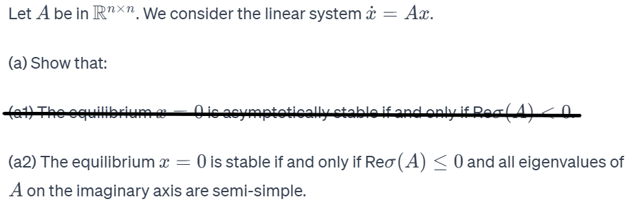 Solved Let A ﻿be in Rn×n. ﻿We consider the linear system | Chegg.com