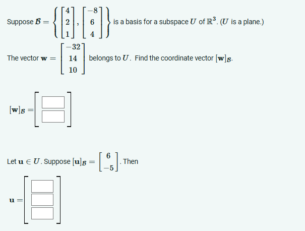 Solved Suppose B={[421],[-864]} is ﻿a basis for a subspace | Chegg.com