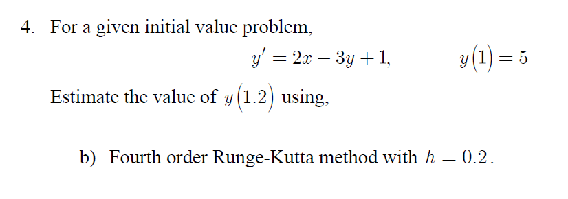 Solved 4. For a given initial value problem, | Chegg.com