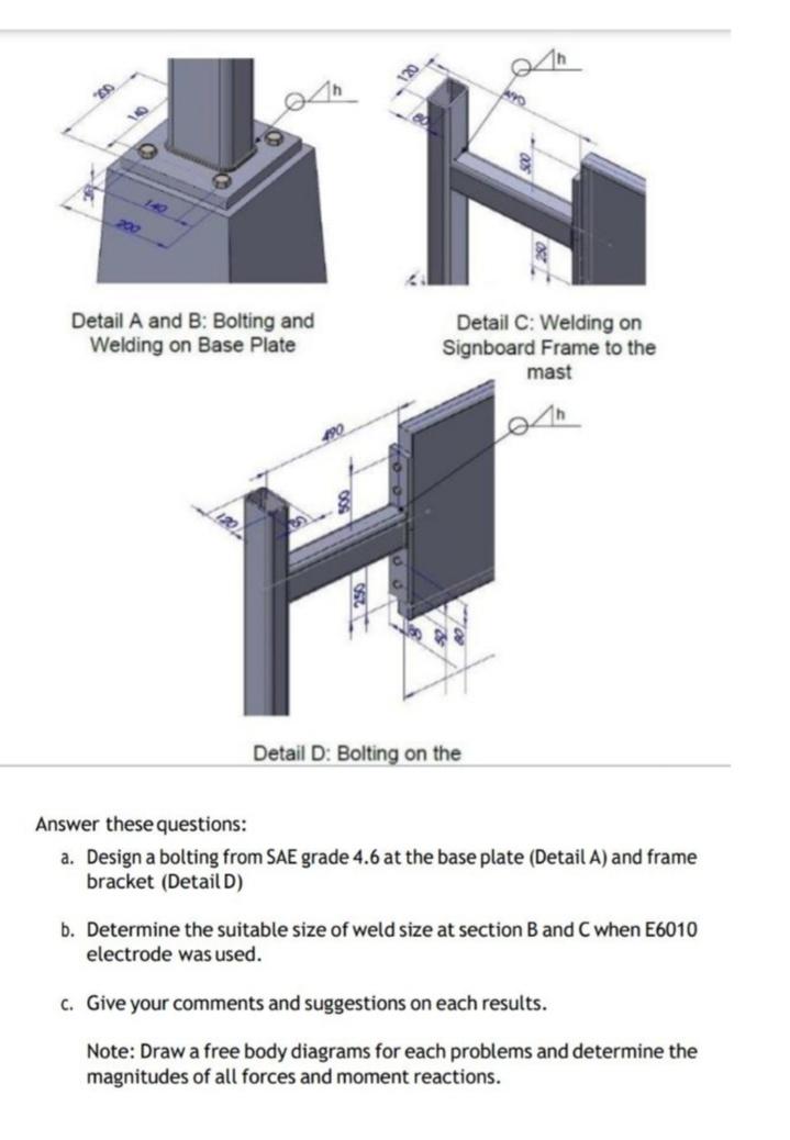 Detail A and B: Bolting and Welding on Base Plate | Chegg.com