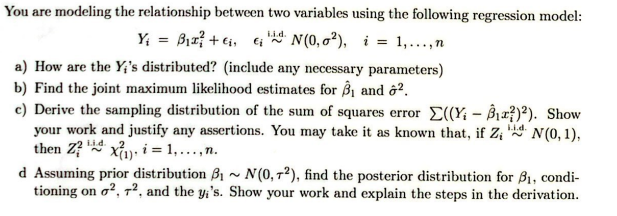 Solved i.i.d. You are modeling the relationship between two | Chegg.com