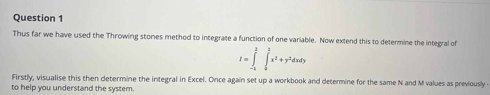 Solved Thus far we have used the Throwing stones method to | Chegg.com