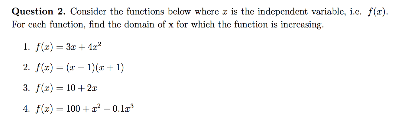 Solved Question 2. Consider the functions below where x is | Chegg.com