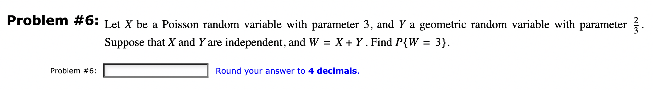 Solved Problem 6 Let X Be A Poisson Random Variable With 
