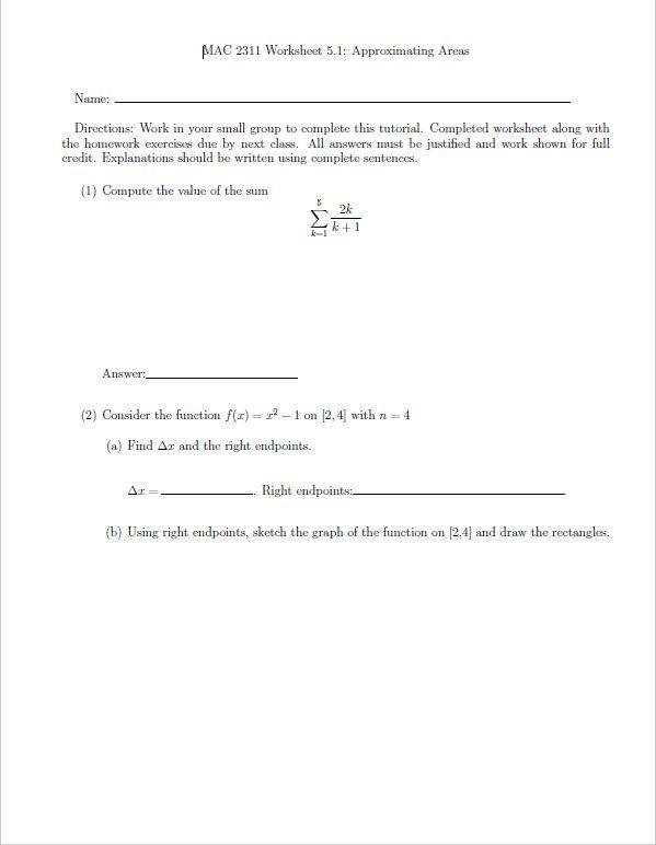 Solved MAC 2311 Worksheet 5.1: Approximating Areas Name: | Chegg.com
