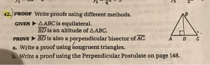 Solved 72 4 2 42. PROOF Write proofs using different | Chegg.com