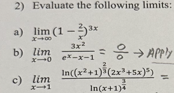 Solved 2) Evaluate the following limits: a) limx→∞(1−x2)3x | Chegg.com