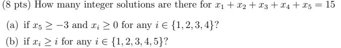 Solved (8 pts) How many integer solutions are there for | Chegg.com