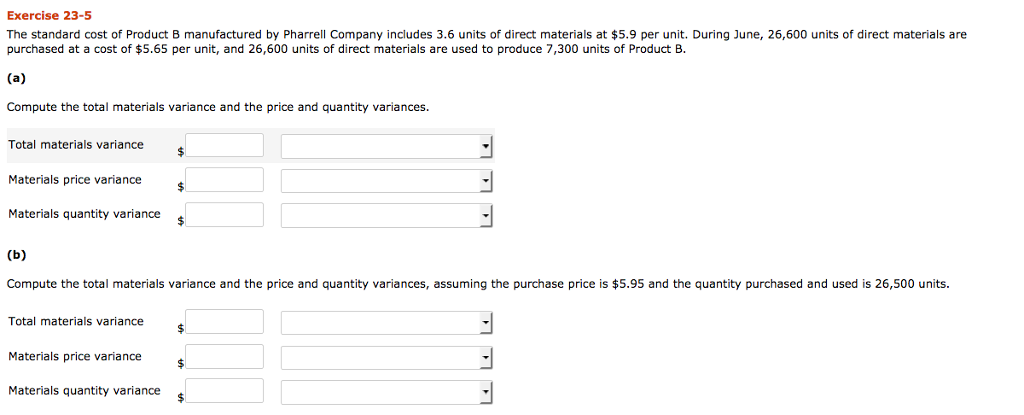 Solved Exercise 23-5 The standard cost of Product B | Chegg.com