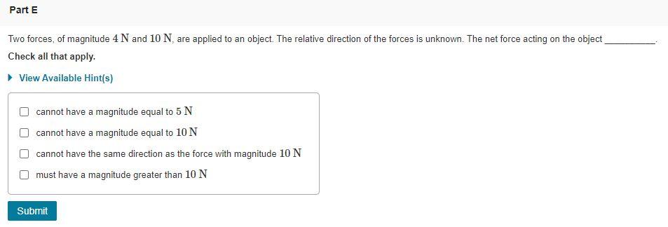 Solved Item 7 Part A An object at rest cannot remain at rest | Chegg.com