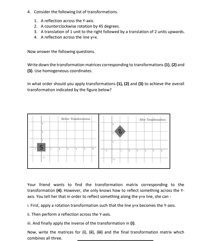 Solved 4. Consider the following list of transformations. 1. | Chegg.com