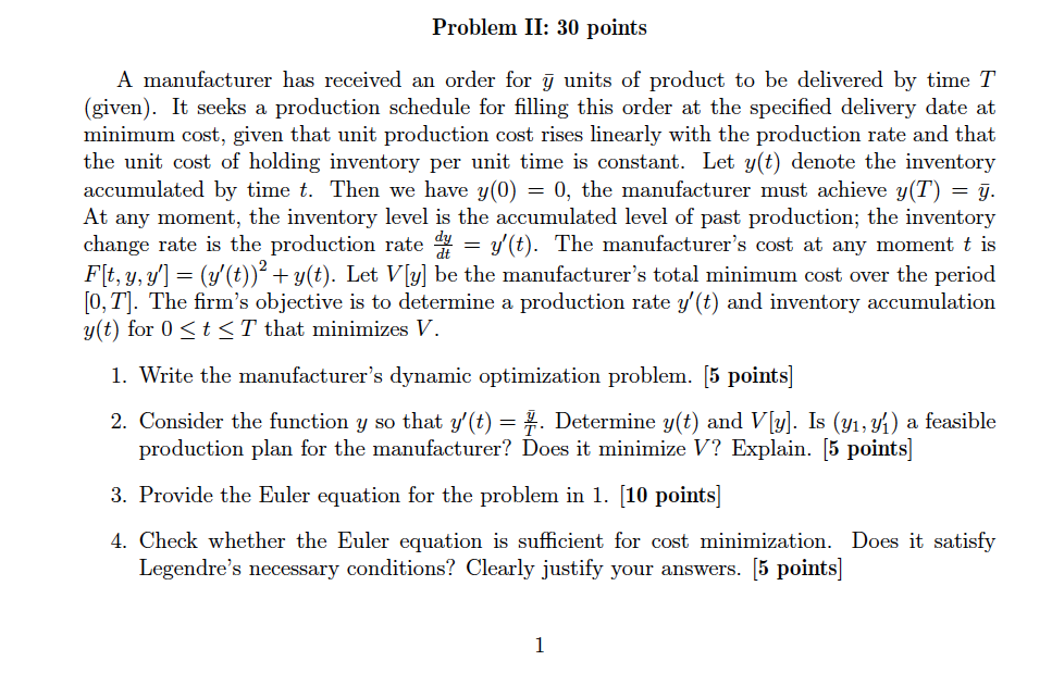 Solved Problem II: 30 points A manufacturer has received an | Chegg.com