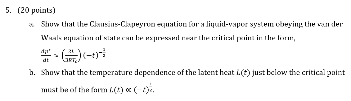 Solved (20 points) a. Show that the Clausius-Clapeyron | Chegg.com