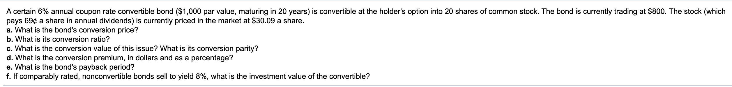 Solved A certain 6% annual coupon rate convertible bond | Chegg.com